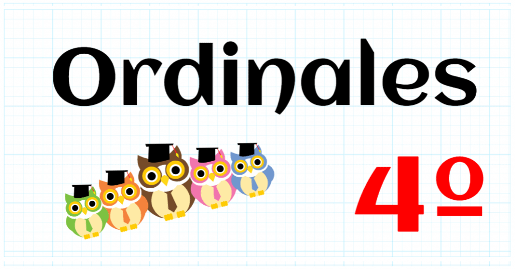 💙 NÚMEROS ORDINALES 💙 Cuarto de Educación Primaria (9 años)