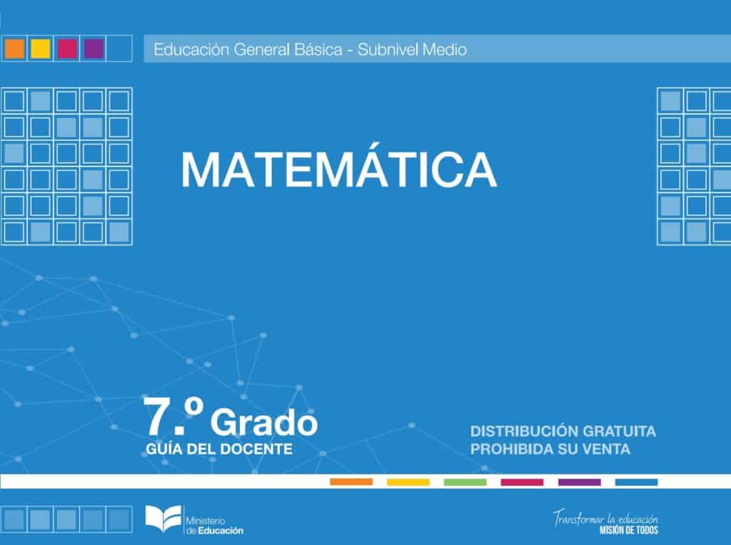 📚 Guía del Docente Matemática 7º EGB 📚 Ecuador 2024