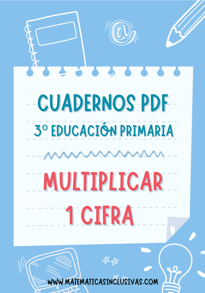 📝 Multiplicar 1 Cifra 📝 3º Educación Primaria Cuadernos PDF
