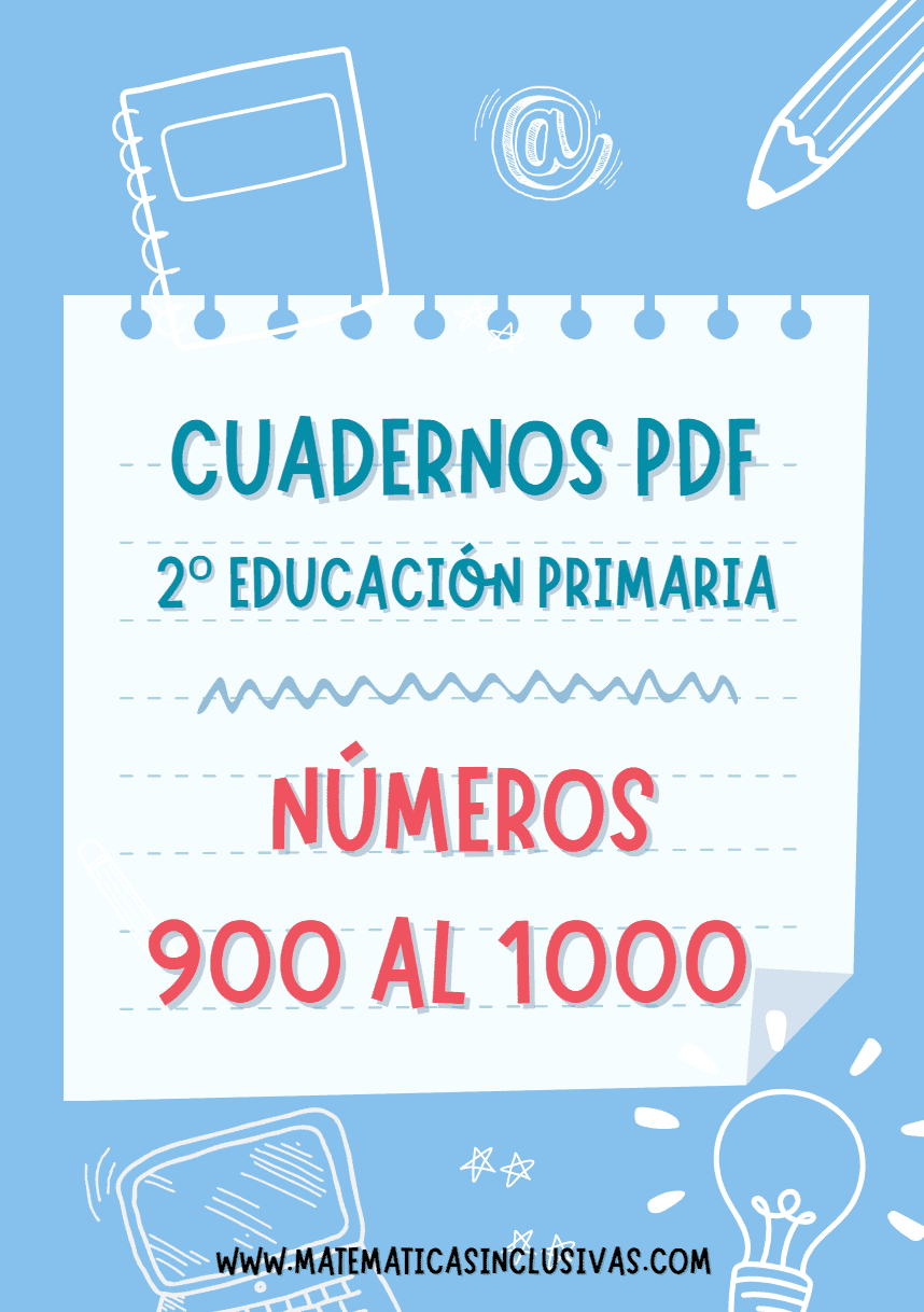 📝 Números del 900 al 1000 📝 2º Educación Primaria Cuadernos