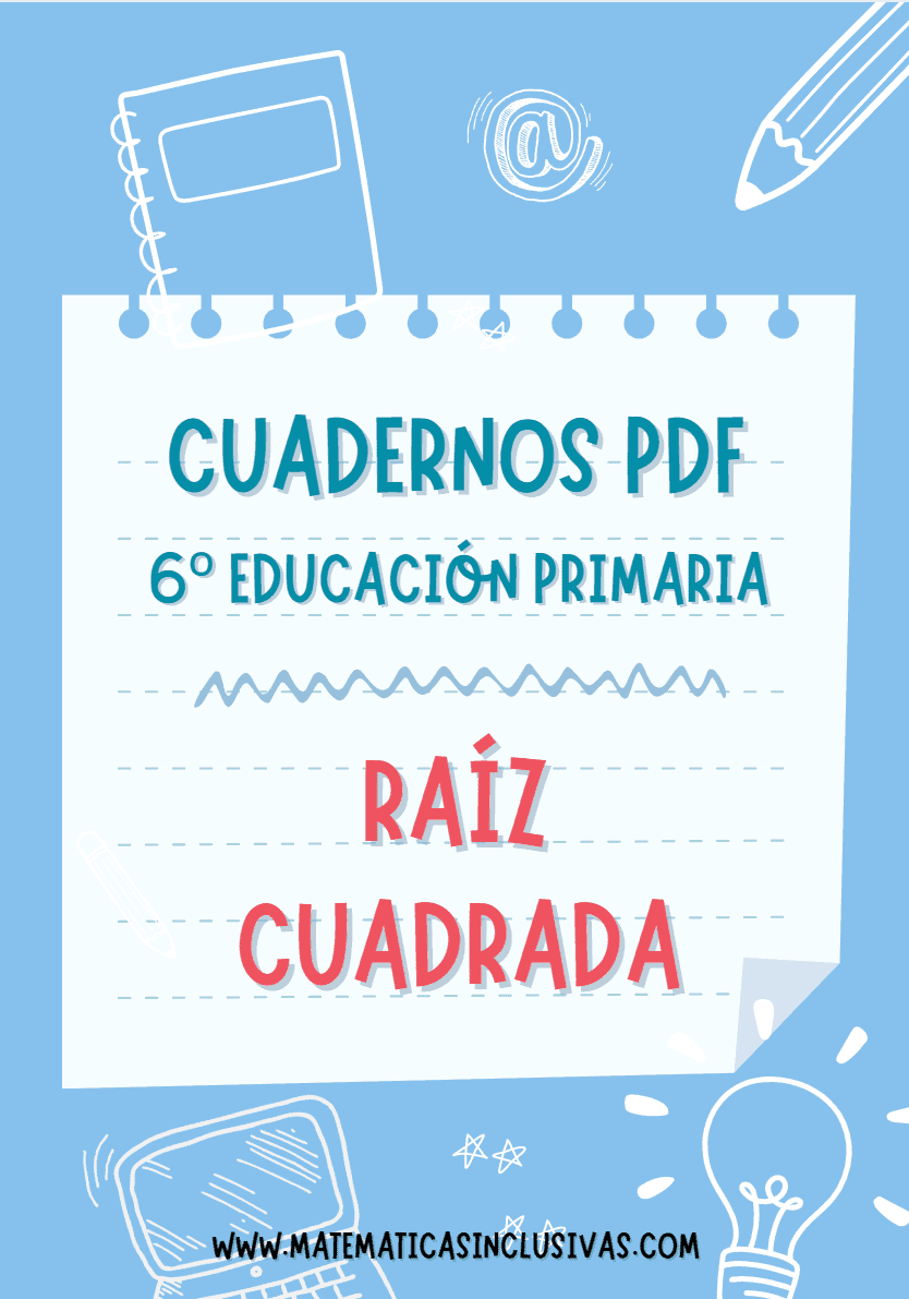 📝 Raíz Cuadrada 📝 6º Educación Primaria Cuadernos PDF