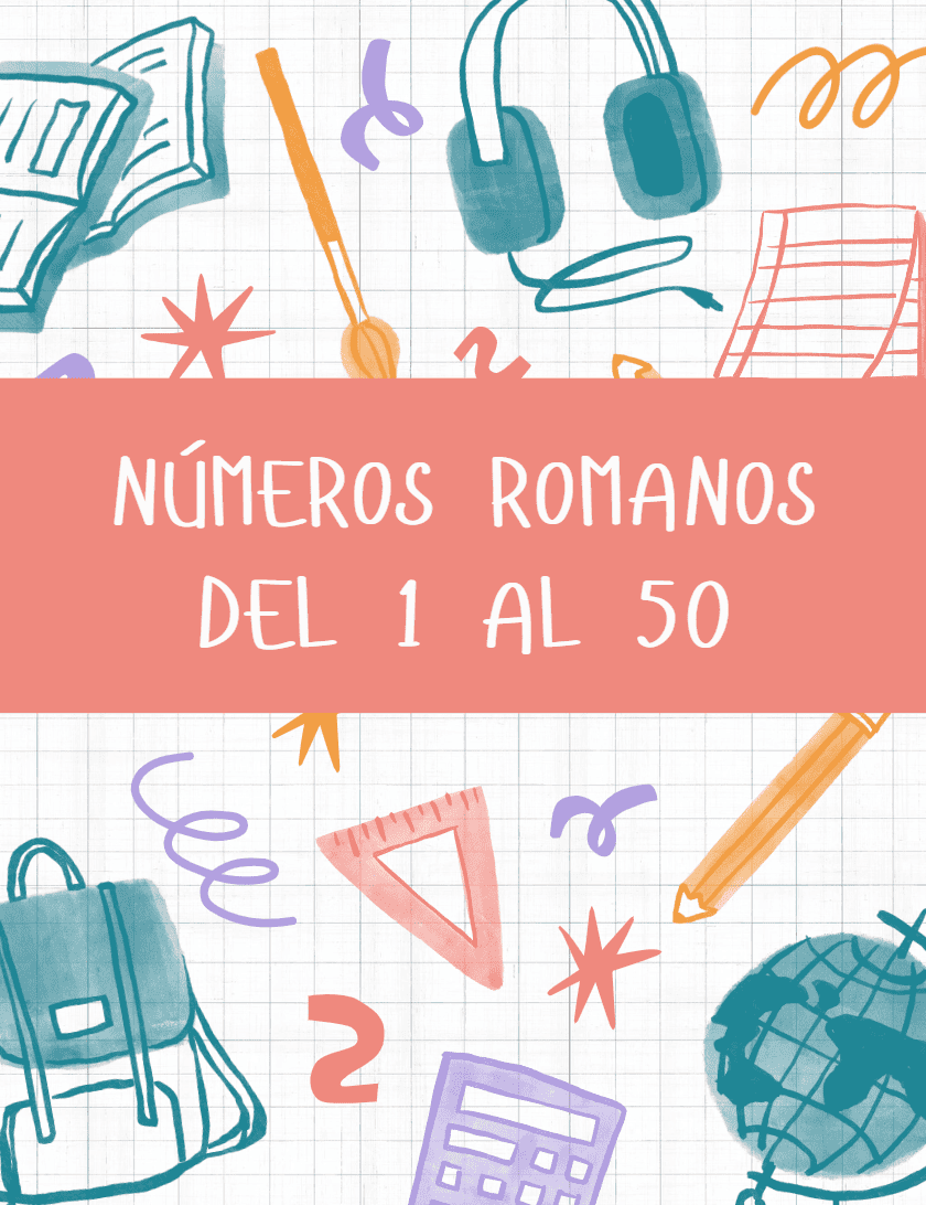Numeros Romanos Del 1 Al 50