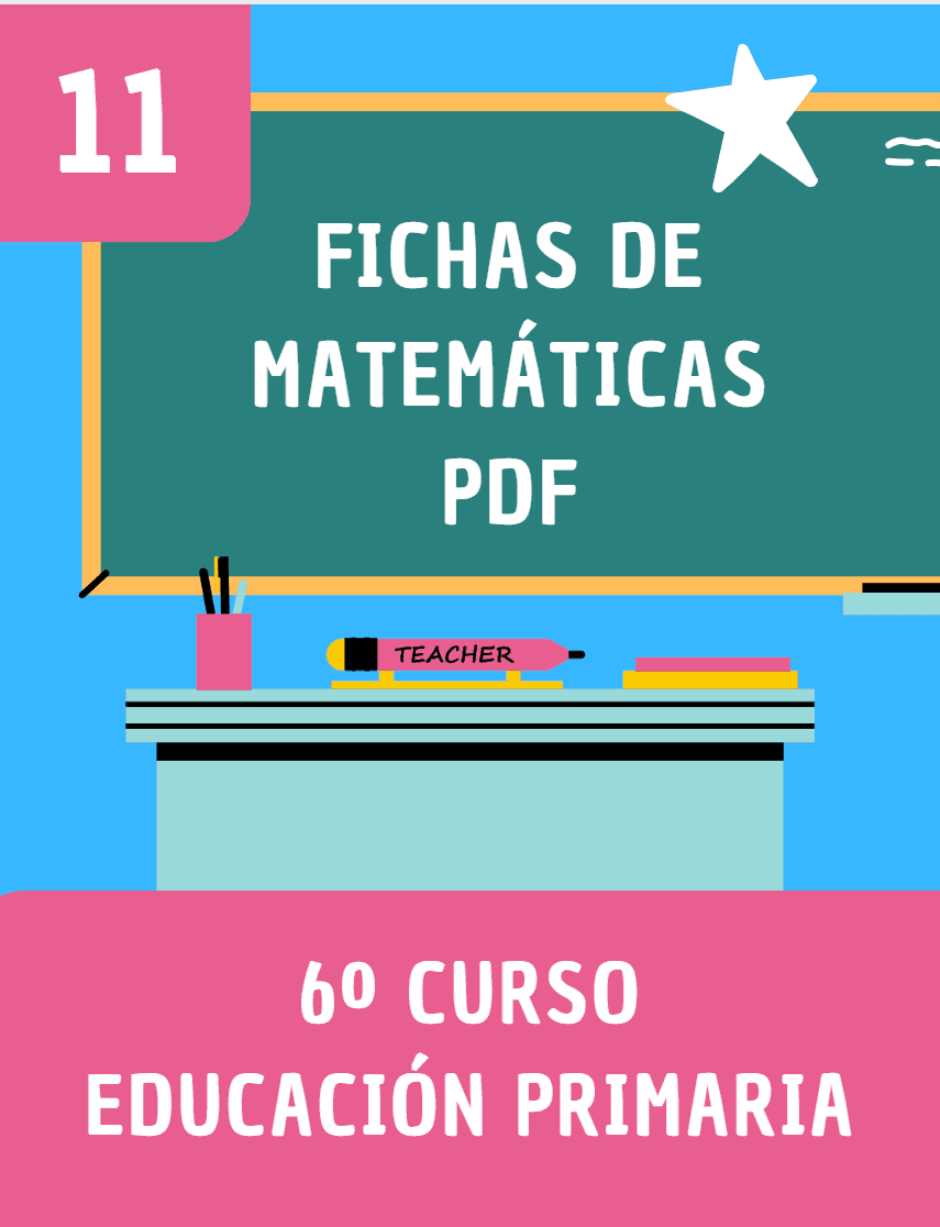 🧑‍🏫 Ficha de Repaso Nº 11 🧑‍🏫 6º Educación Primaria PDF 2024
